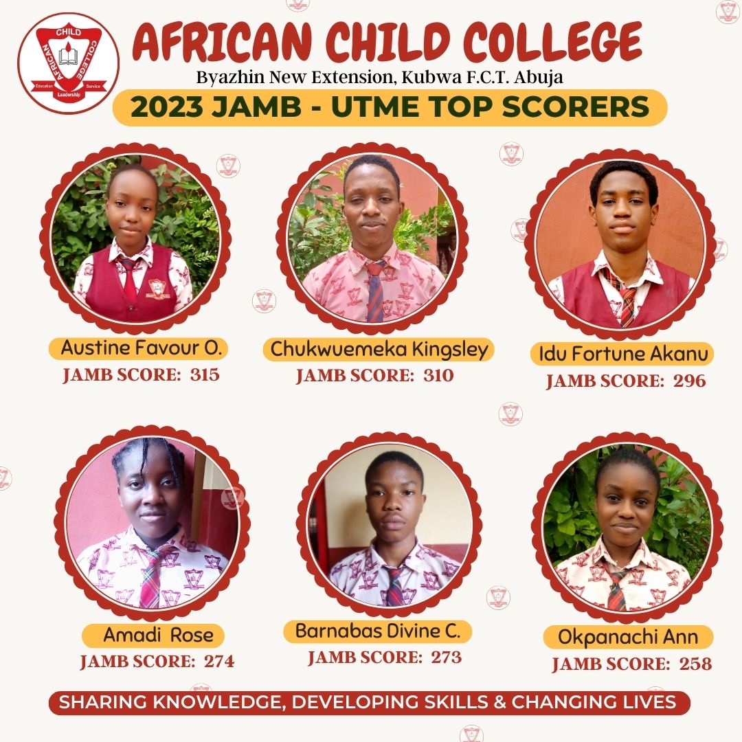 OUR TOP 18 STUDENTS WITH THE BEST 2023 UTME RESULT – African Child ...